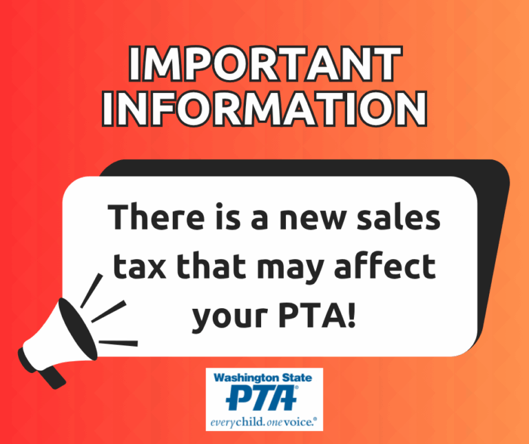 Your PTA and the New Sales Tax - WSPTA